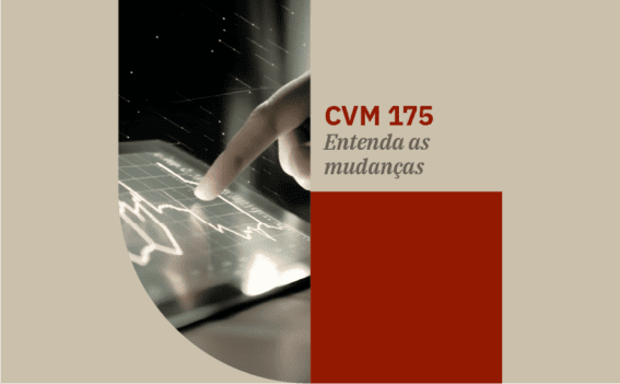 Resolução CVM 175: entenda as regras e o que muda com o novo marco ...